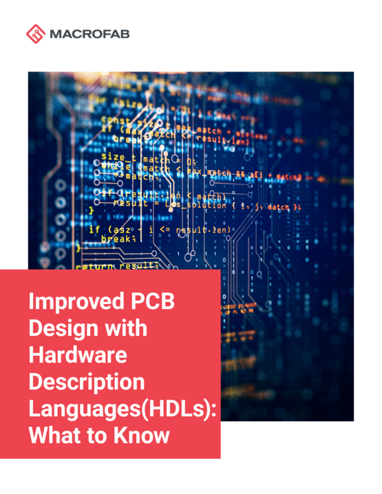 Improved PCB Design with Hardware Description Languages(HDLs): What to Know | MacroFab