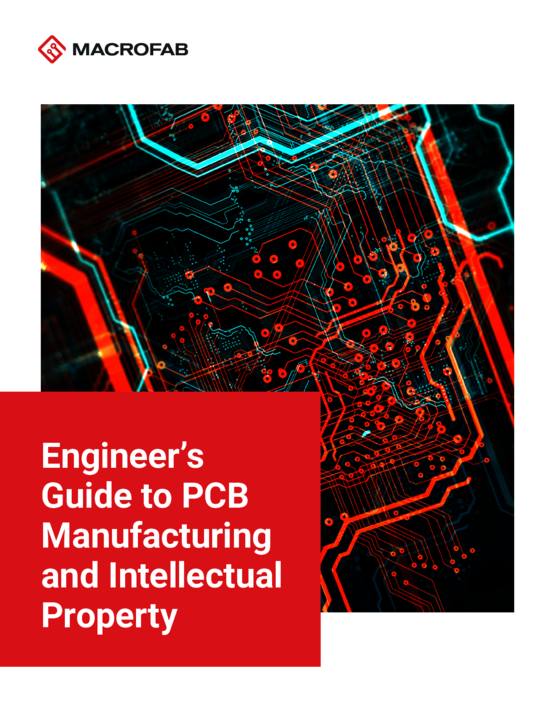 Engineer’s Guide to PCB Manufacturing and Intellectual Property | MacroFab