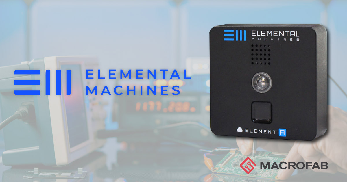 Elemental Machines Case Study | MacroFab